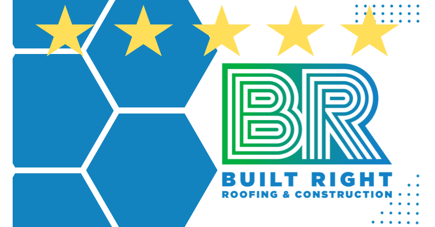 Built Right Roofing & Construction | 421 Customer Reviews with a 5-Star ...